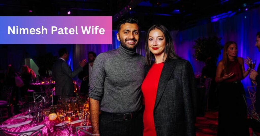 Nimesh Patel Wife - Everything You Need To Know In 2024!
